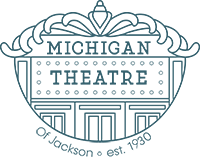 Michigan Theatre | Historic Theatre in Downtown Jackson